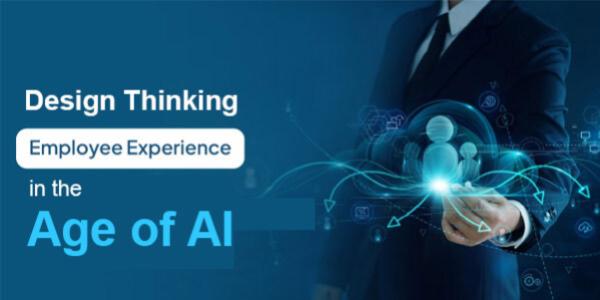 Design Thinking & Employee Experience in the Age of AI : ITTrainingsOnline